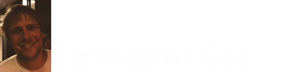 Christopher Gad homepage